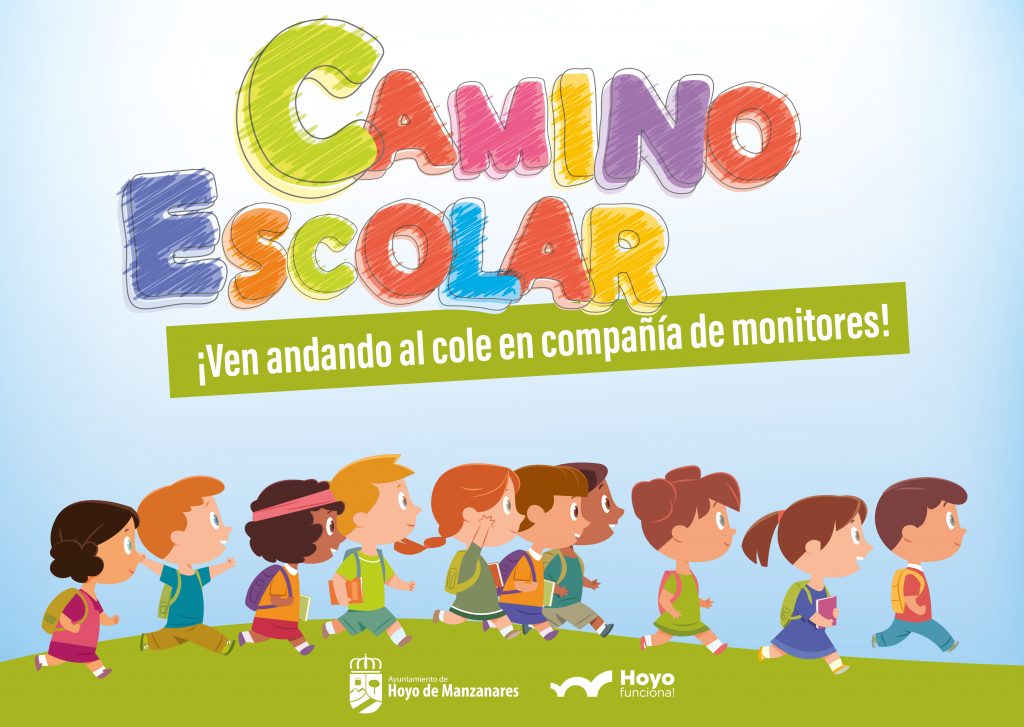 RETOMAMOS EL CAMINO ESCOLAR, ¡ANDANDO AL COLE! - Ayuntamiento Hoyo de ...